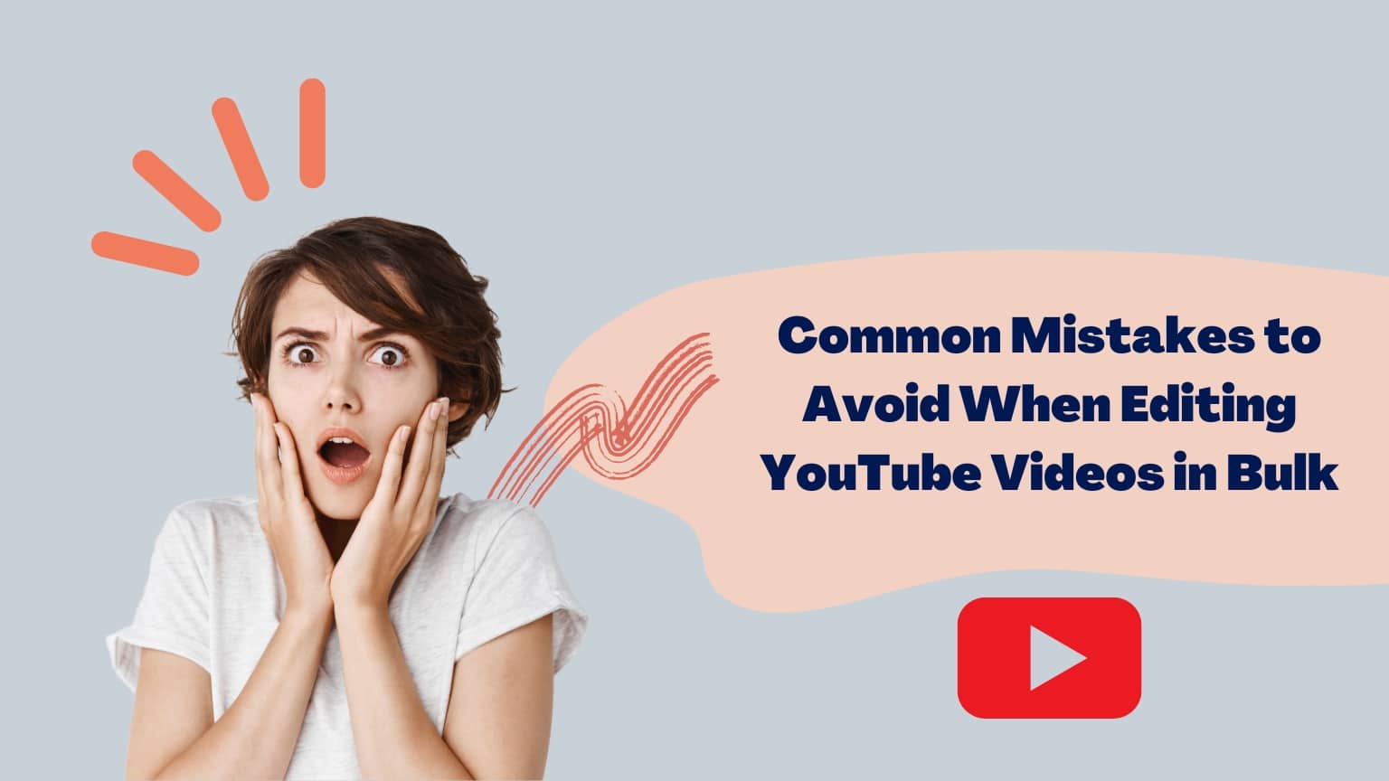 Common Mistakes to Avoid When Editing YouTube Videos in Bulk | Brand Beavers